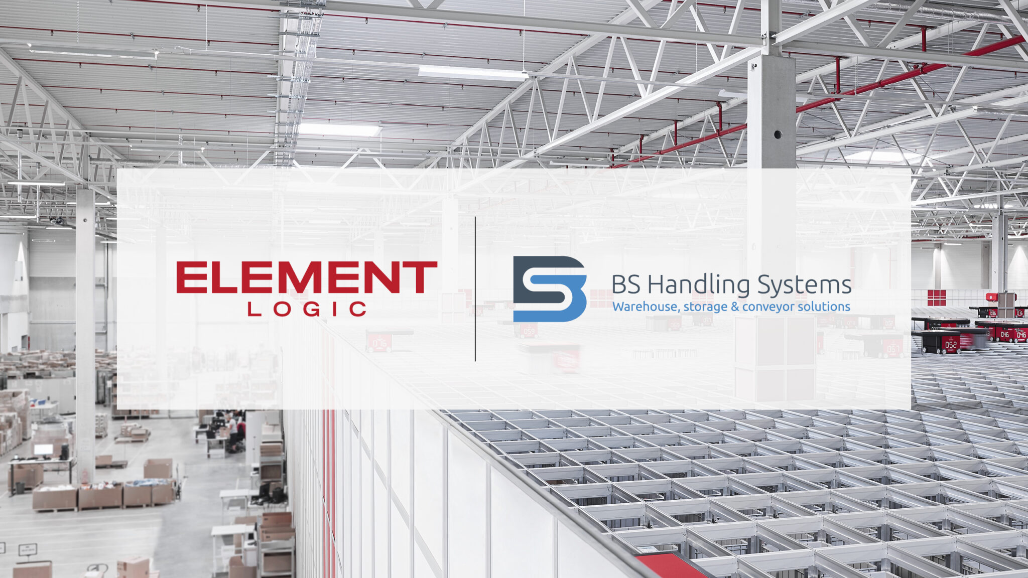 Element Logic UK acquires BS Handling Systems in strategic step forward - Element Logic UK